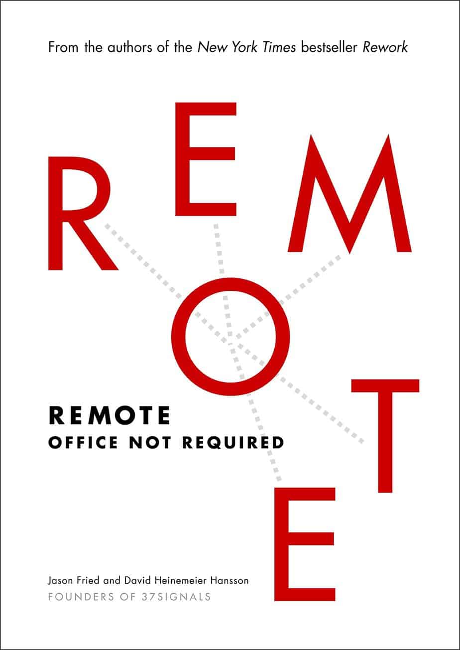 Remote by Jason Fried and David Heinemeier - Book Summary - Two Minute ...